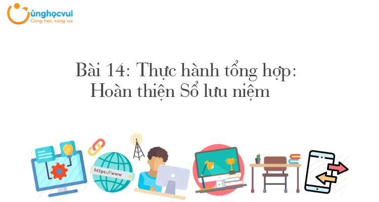 Bài 14 Thực Hành Tổng Hợp Hoàn Thiện Sổ Lưu Niệm 3009